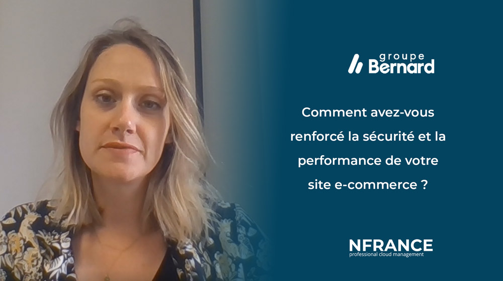 Le Groupe Bernard & sa collaboration avec NFrance